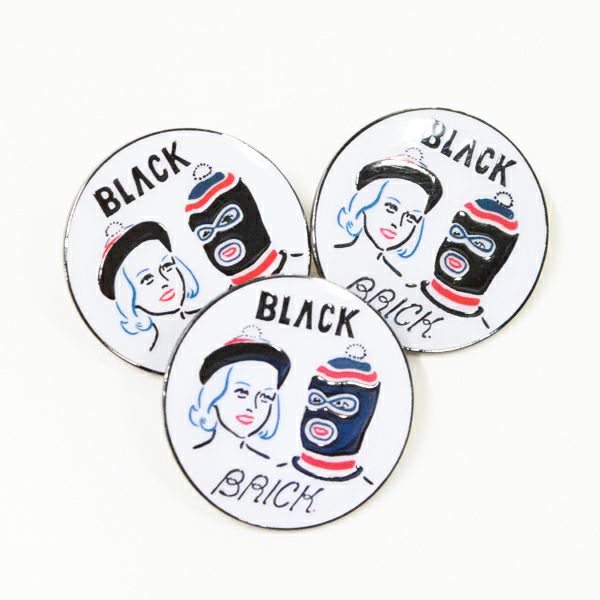 BLACK BRICK / Pins 「Maskman &Ladies」｜ブラックブリックの通販 - BLACK BRICK